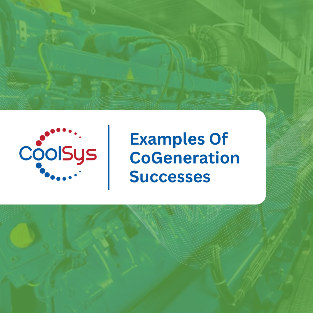 What Are Examples of Cogeneration Successes? - CoolSys